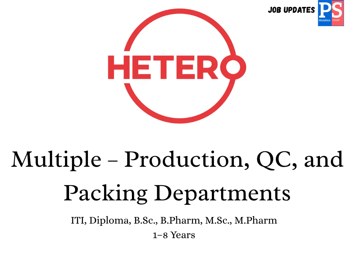 HETERO Walk-in Production, QC,Packing