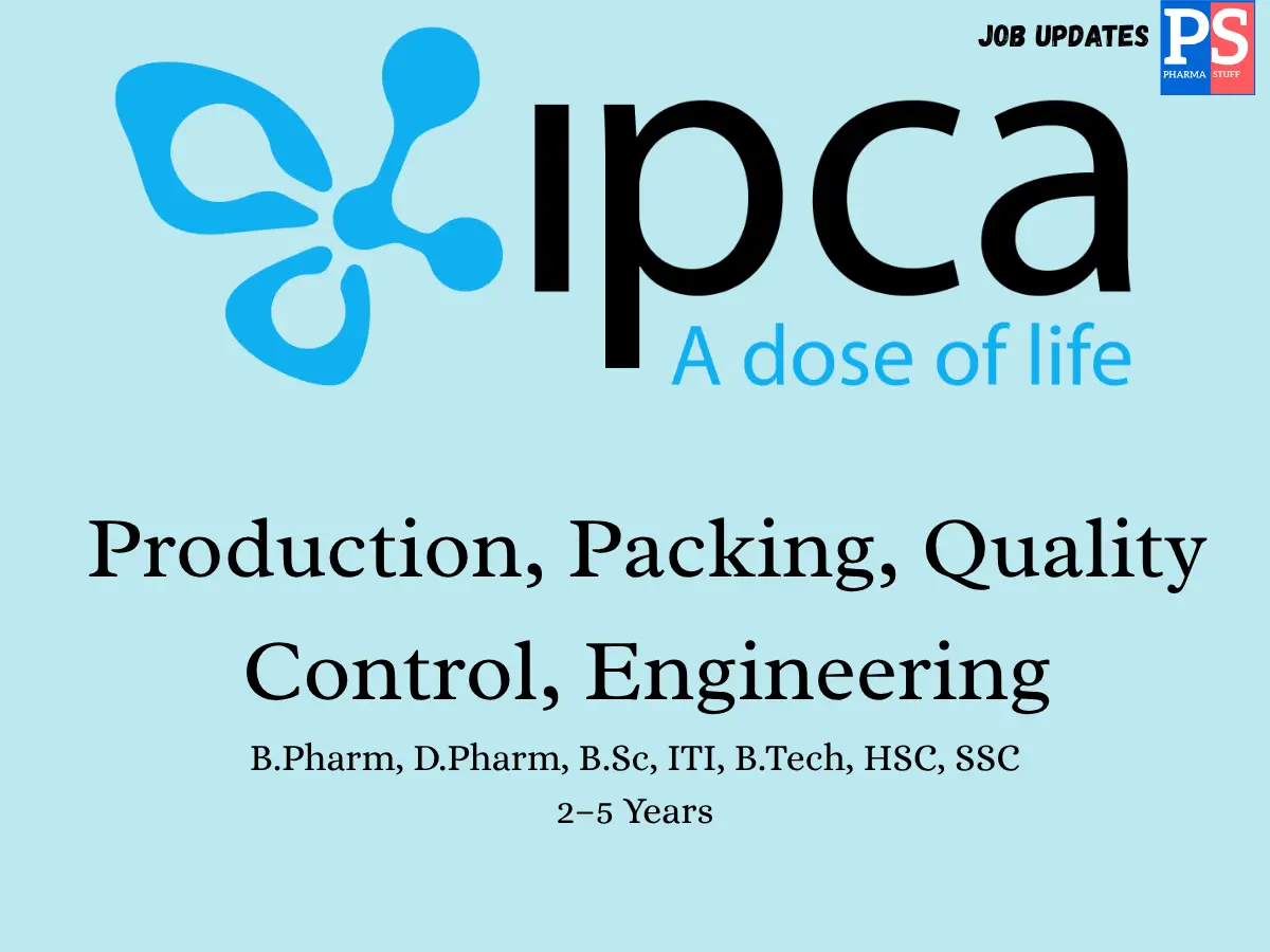 Ipca Laboratories Walk-In Production, QC, and Engineering
